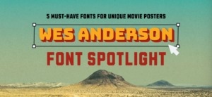 5 Wes Anderson fonts you can use right now (Free in Kittl) - Kittl Blog